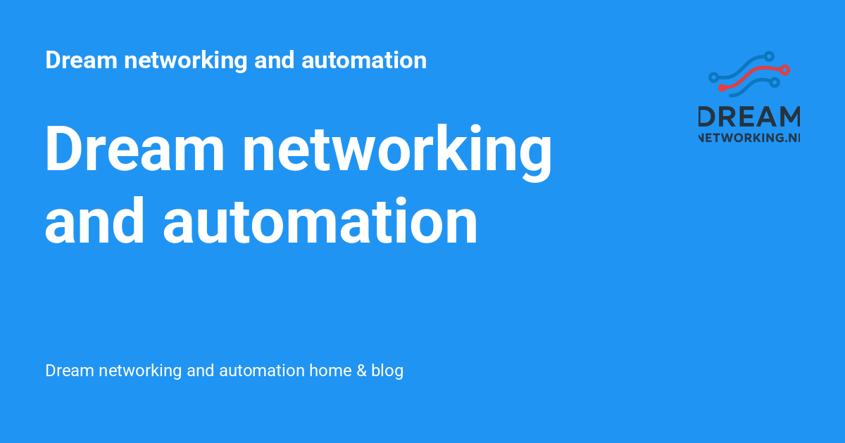 Dream networking and automation
